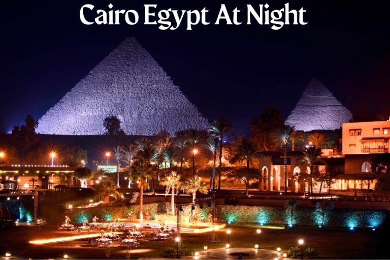 Nightlife in Cairo: Places to Visit & Things to Do at Night